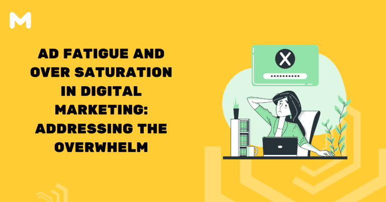 Ad Fatigue and Over Saturation in Digital Marketing: Addressing the ...